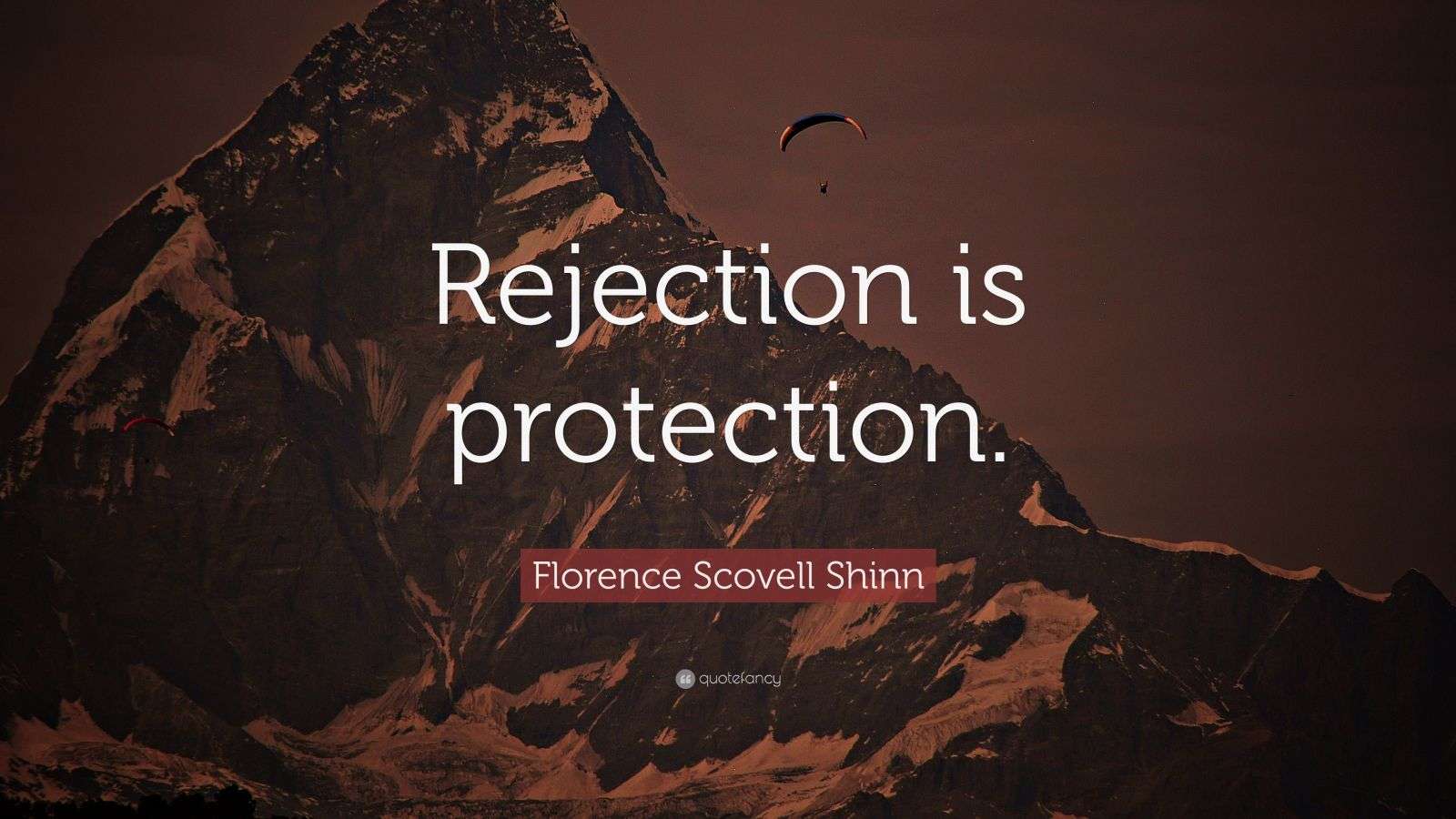 Florence Scovell Shinn Quote: “Rejection is protection.”