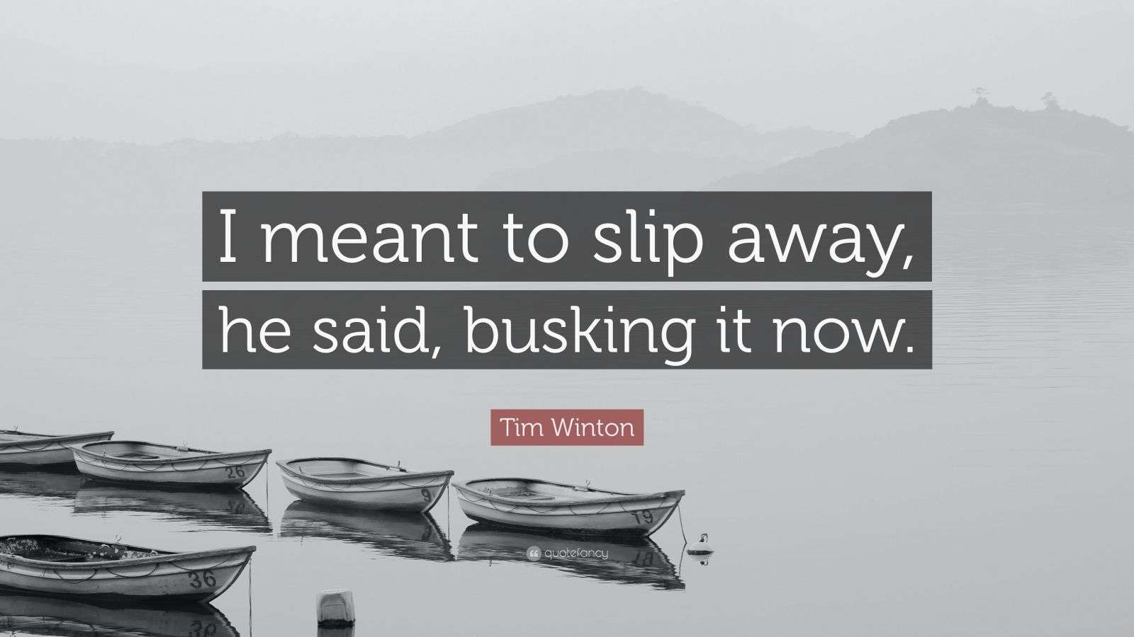 Top 60 Tim Winton Quotes (2023 Update) [Page 2] - Quotefancy
