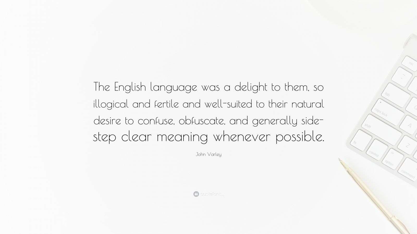 Top 20 John Varley Quotes (2025 Update) - QuoteFancy