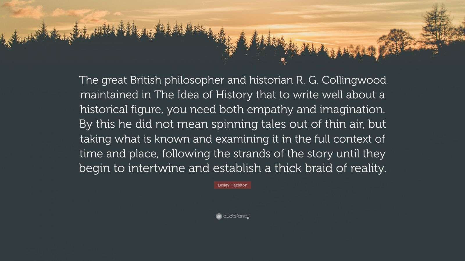 Lesley Hazleton Quote: “The great British philosopher and historian R ...