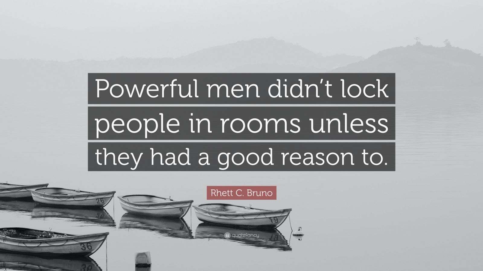 Top 2 Rhett C. Bruno Quotes (2026 Update) - QuoteFancy