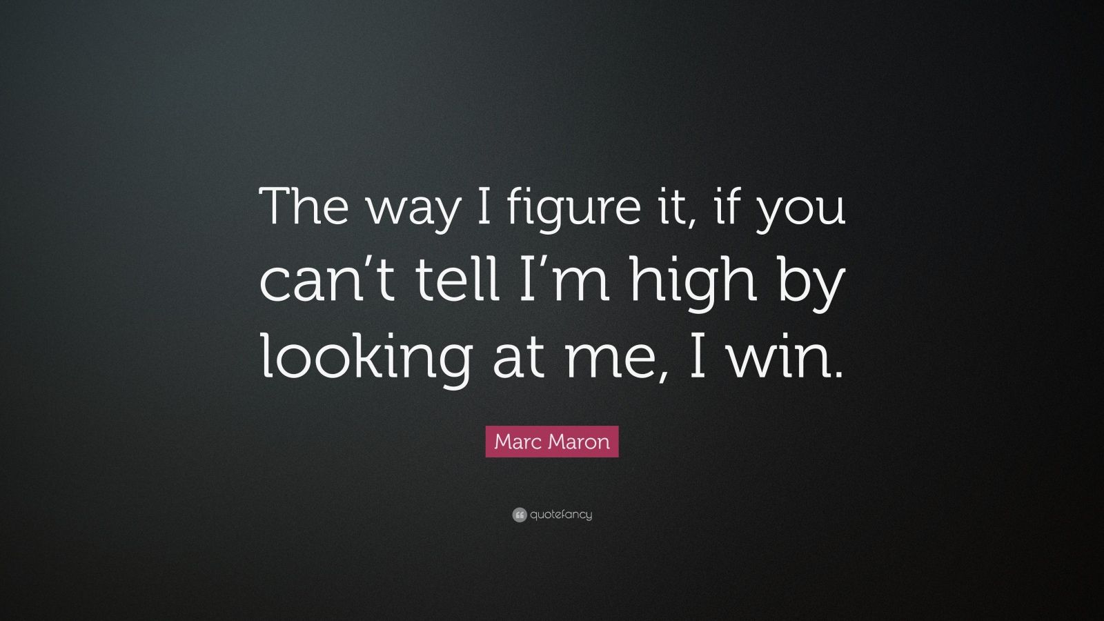 Top 120 Marc Maron Quotes (2022 Update) [Page 2] - Quotefancy