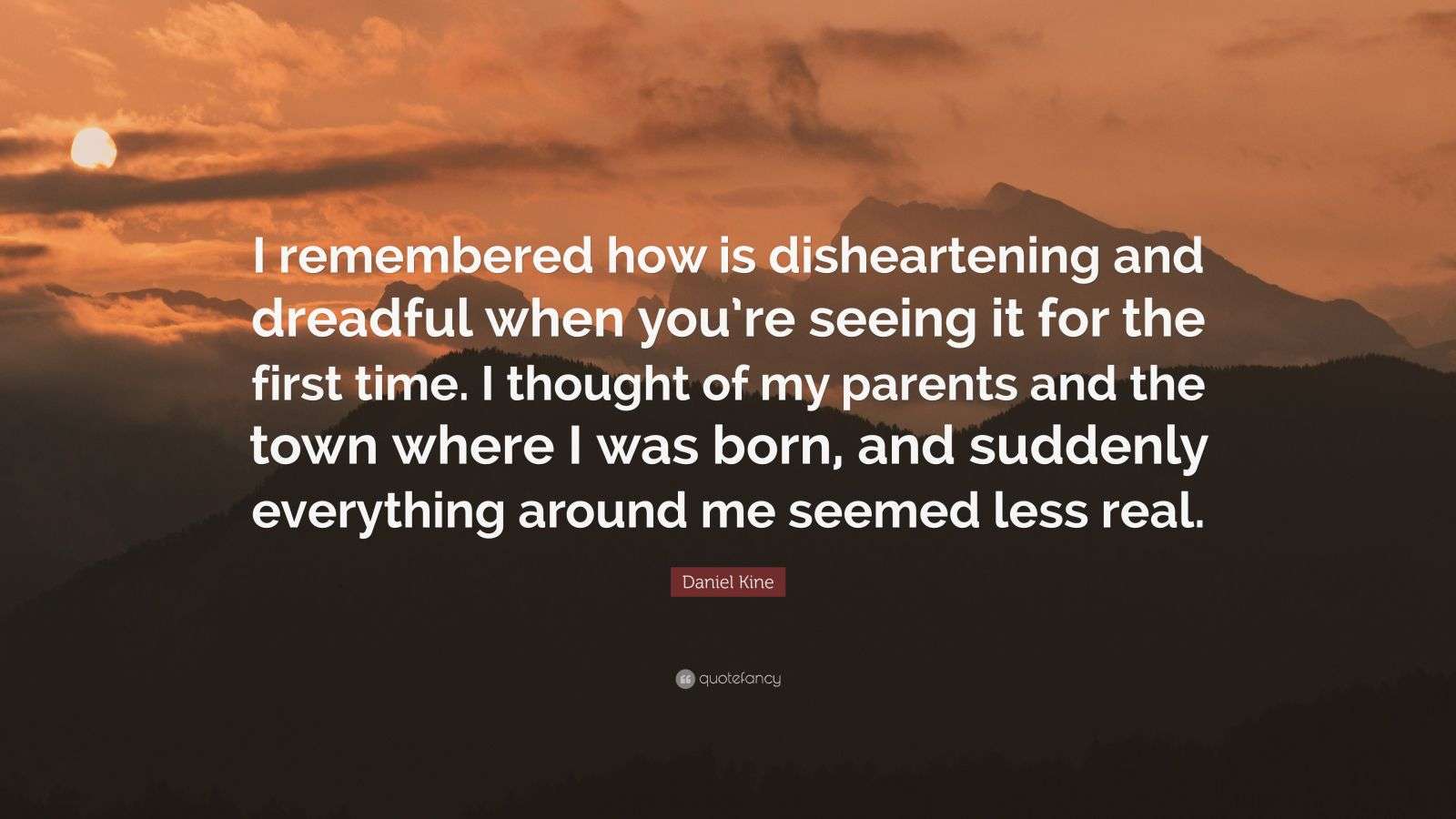 Top 3 Daniel Kine Quotes (2026 Update) - QuoteFancy