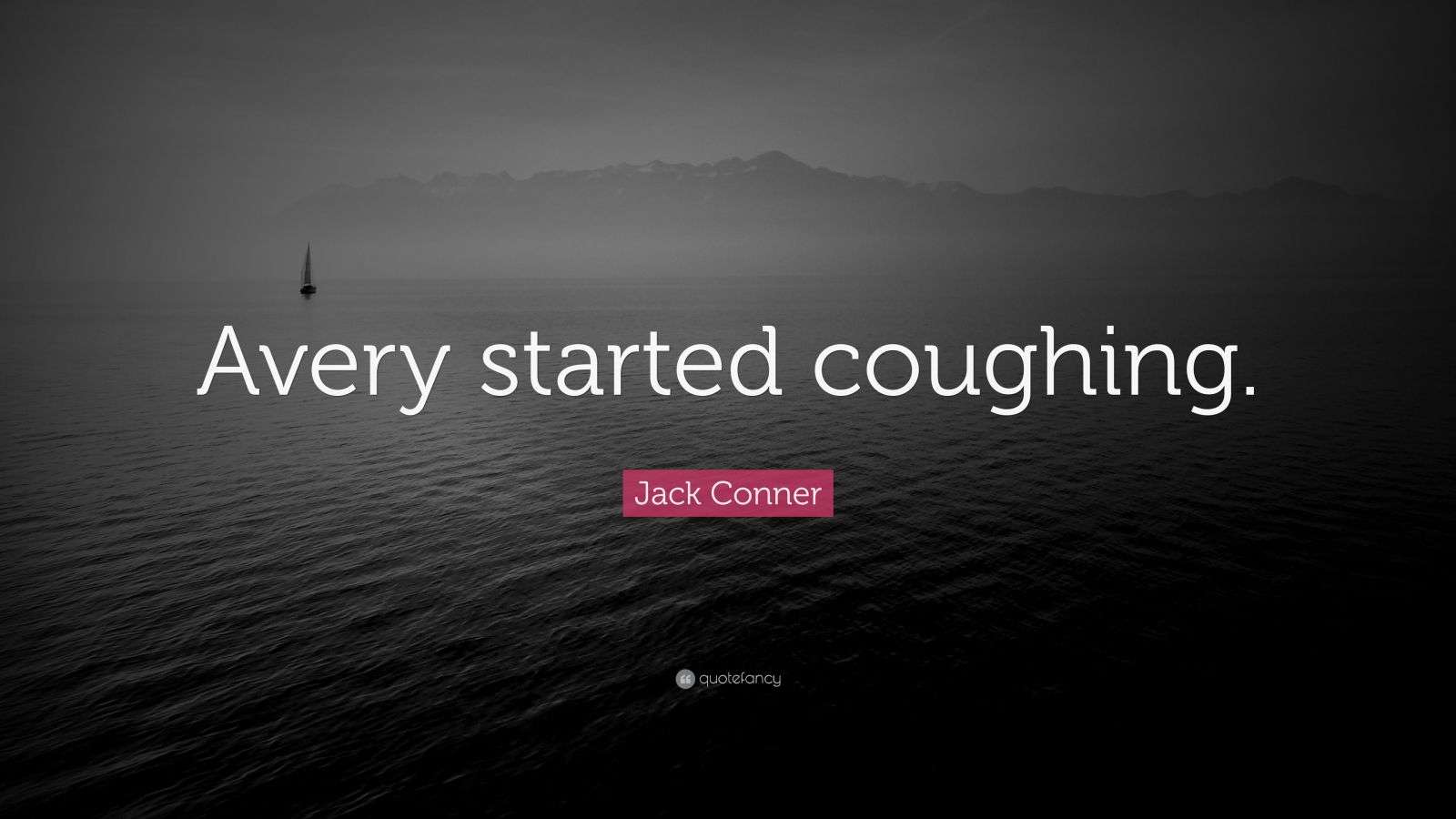 Top 2 Jack Conner Quotes (2026 Update) - QuoteFancy