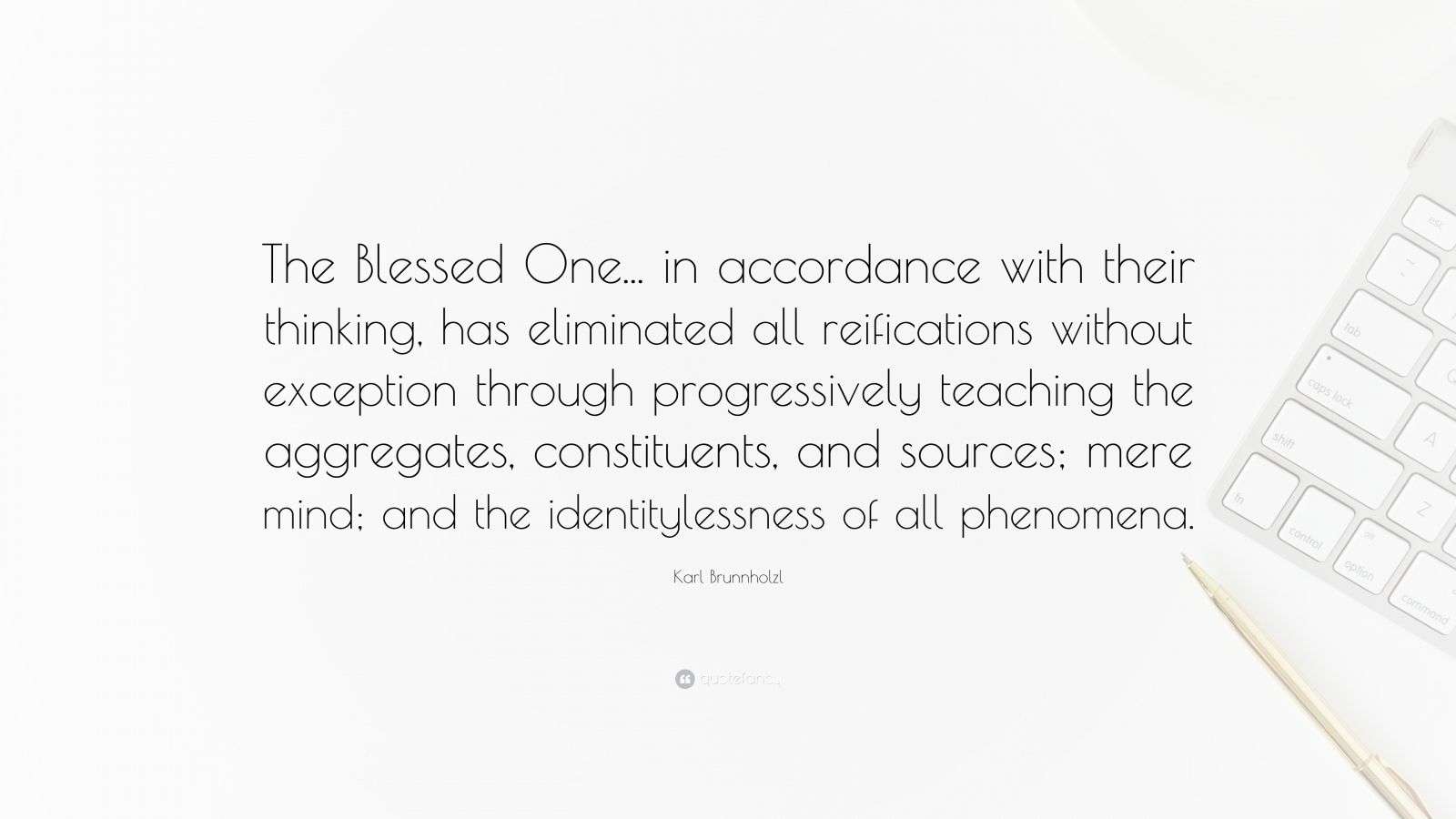 Top 3 Karl Brunnholzl Quotes (2026 Update) - QuoteFancy