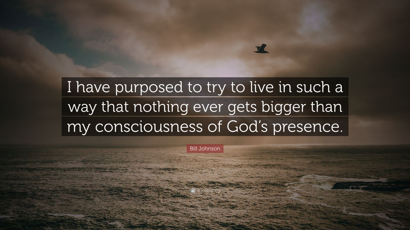 Top 200 Bill Johnson Quotes (2023 Update) [Page 4] - Quotefancy