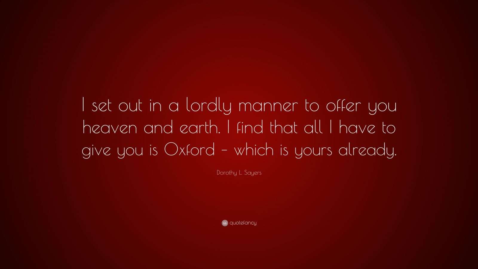 Top 250 Dorothy L. Sayers Quotes (2024 Update) [Page 3] - QuoteFancy