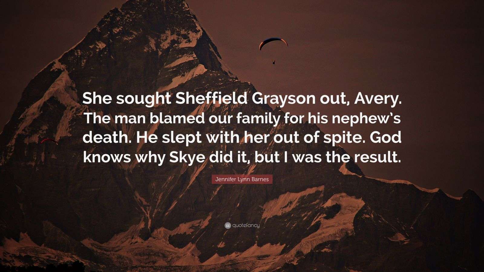 Jennifer Lynn Barnes Quote: “She sought Sheffield Grayson out, Avery ...