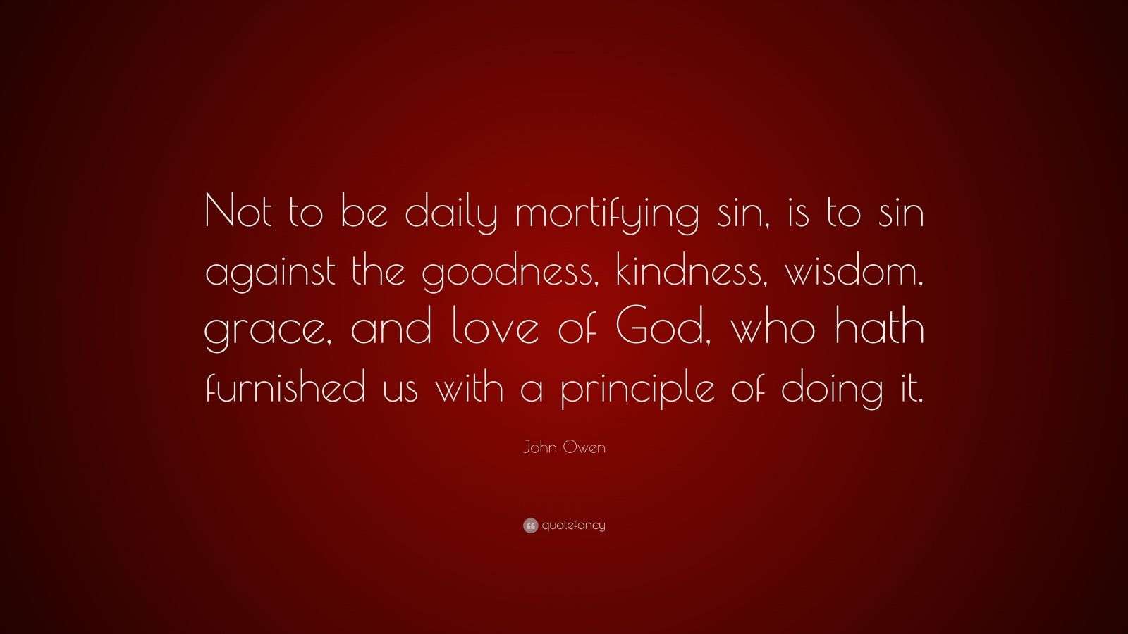 John Owen Quotes (100 wallpapers) - Quotefancy