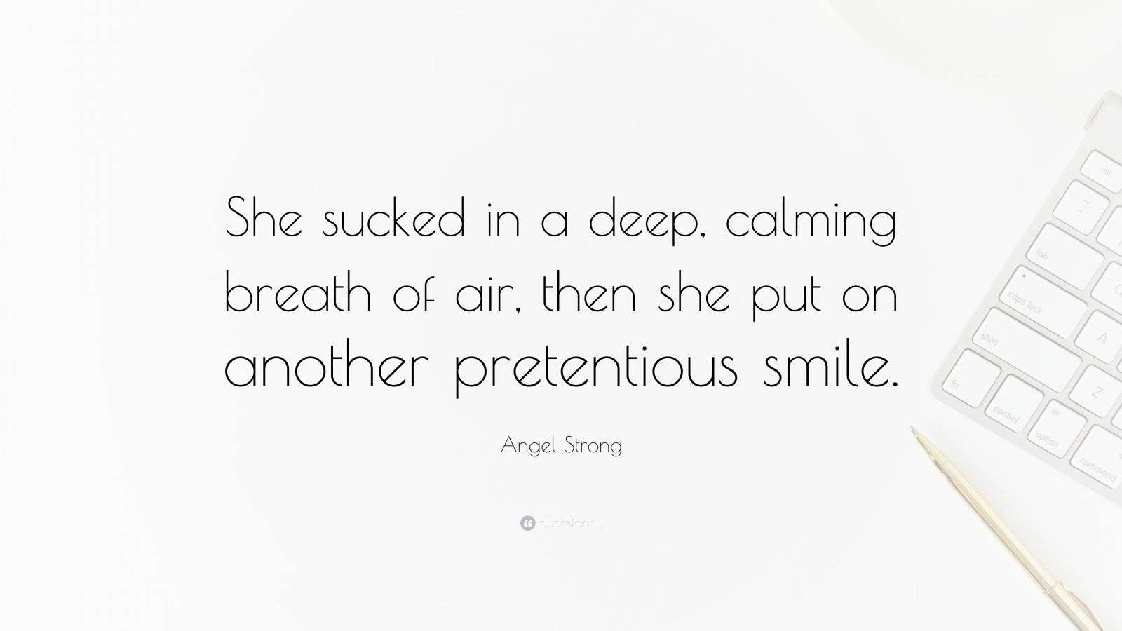 Top 2 Angel Strong Quotes (2025 Update) - QuoteFancy