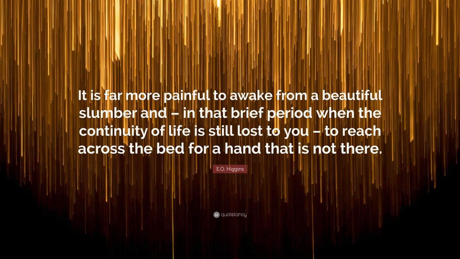 Top 3 E.O. Higgins Quotes (2025 Update) - QuoteFancy