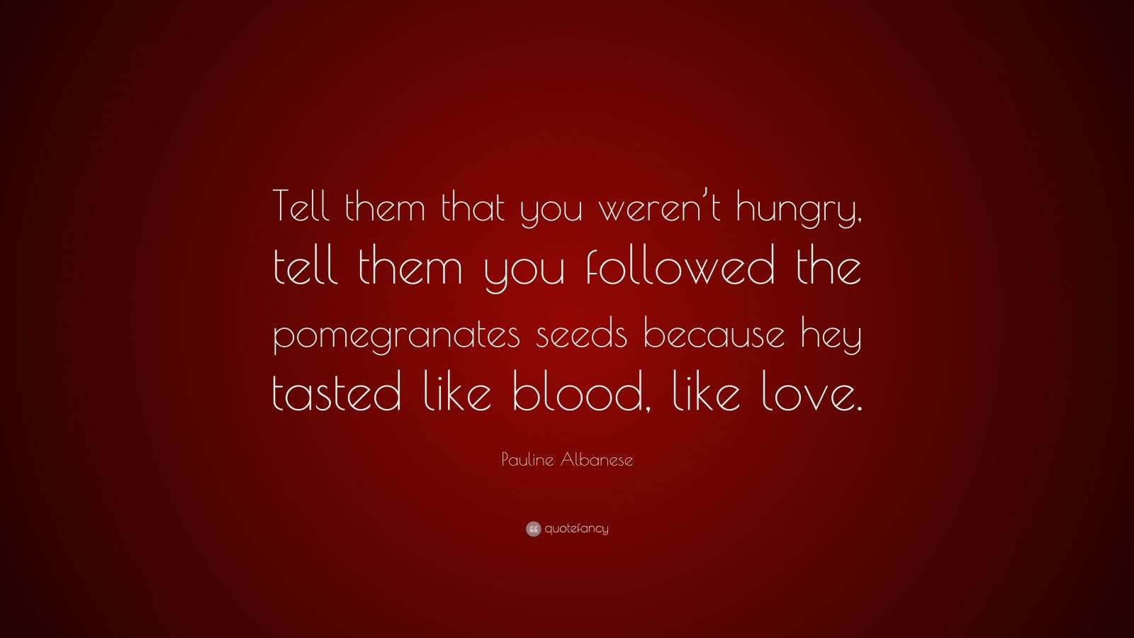 Top 4 Pauline Albanese Quotes (2026 Update) - QuoteFancy