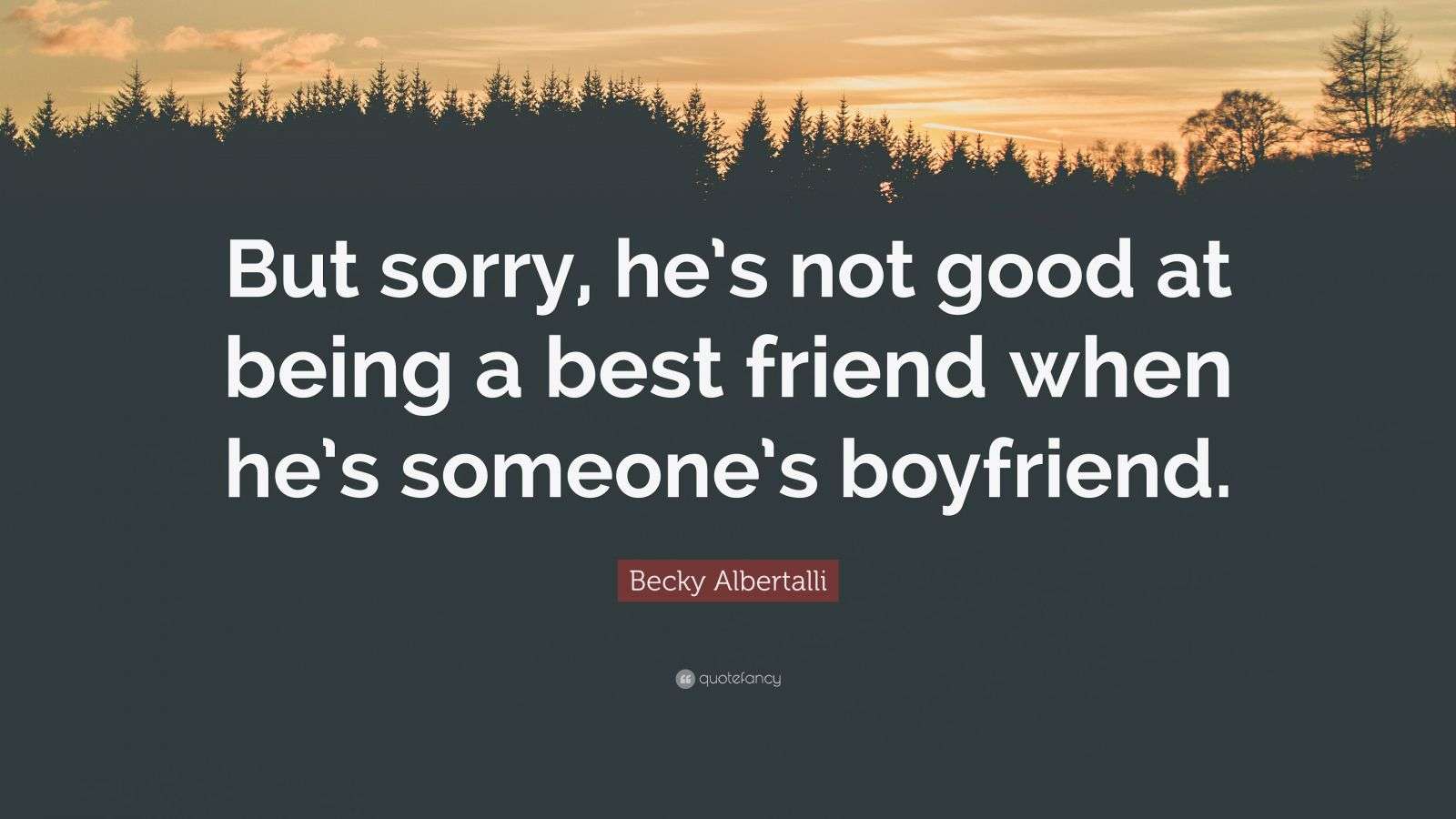 Becky Albertalli Quote: “But sorry, he’s not good at being a best ...