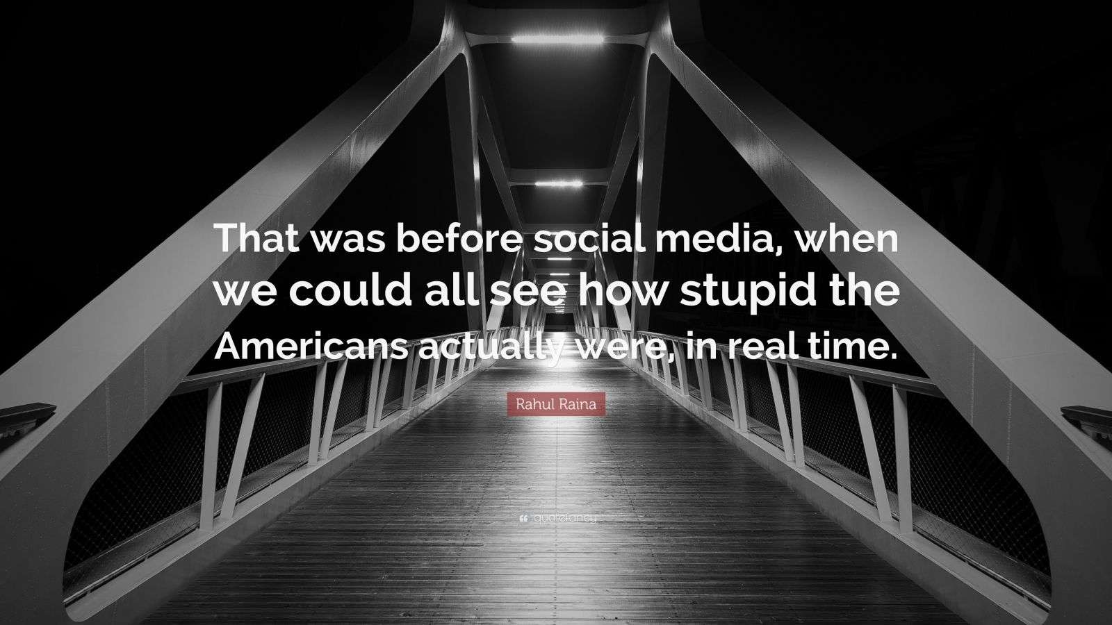 Top 4 Rahul Raina Quotes (2023 Update) - Quotefancy