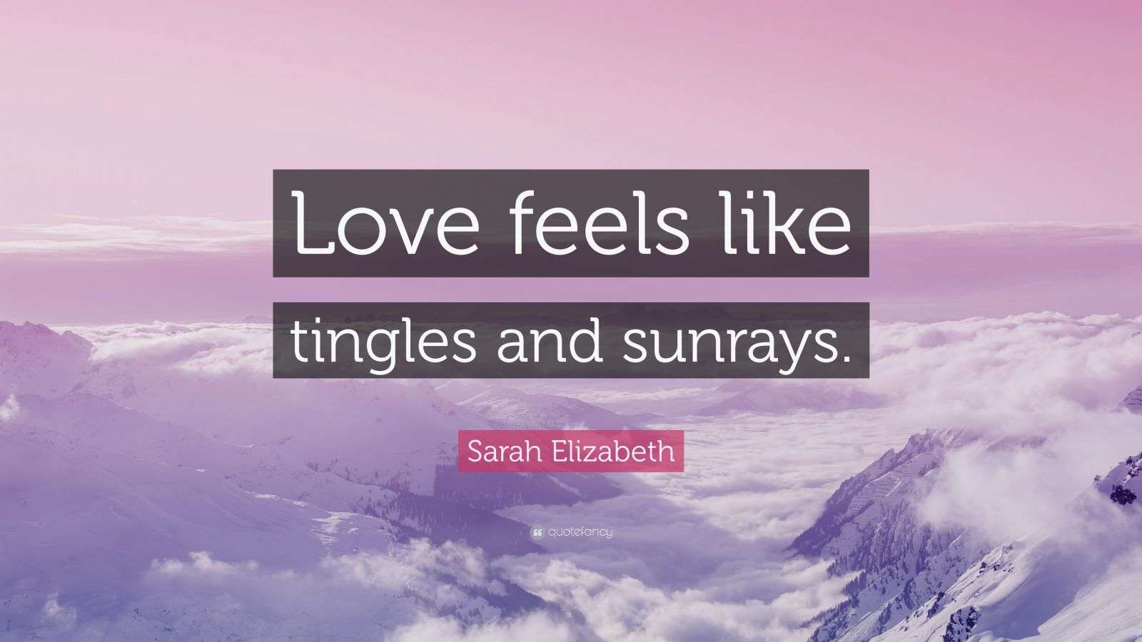 Top 5 Sarah Elizabeth Quotes (2023 Update) - QuoteFancy