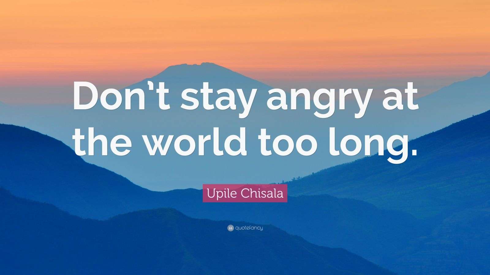 Top 5 Upile Chisala Quotes (2026 Update) - QuoteFancy