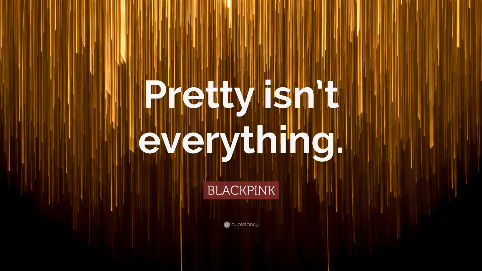 Top 2 BLACKPINK Quotes (2025 Update) - QuoteFancy