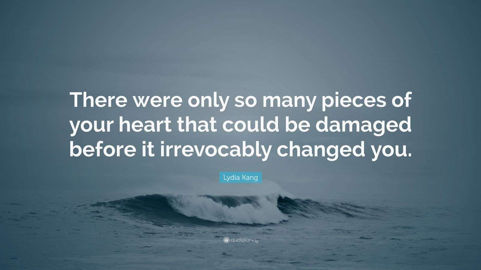 Lydia Kang Quote: “There were only so many pieces of your heart that ...