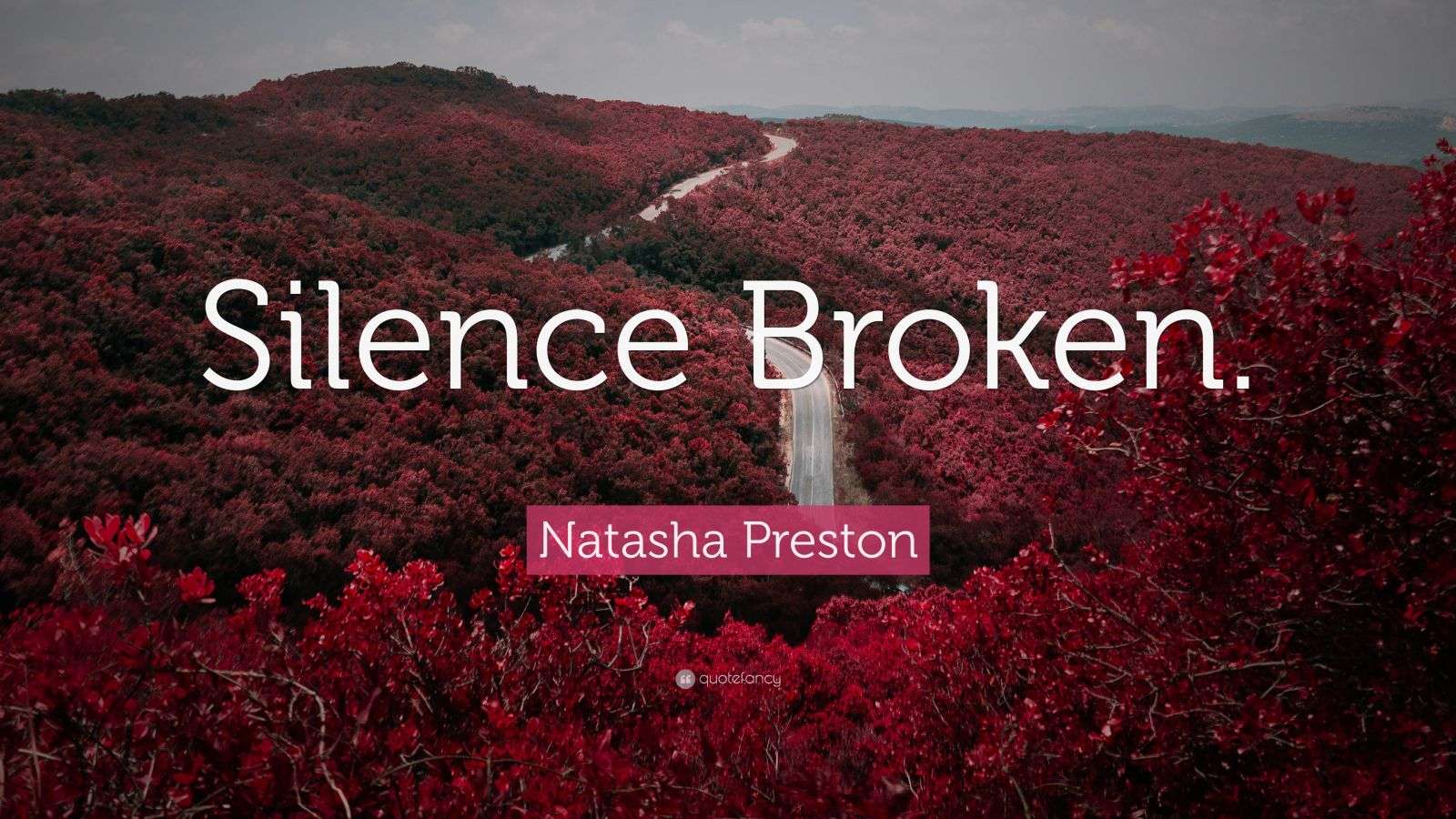 Natasha Preston Quote Silence Broken