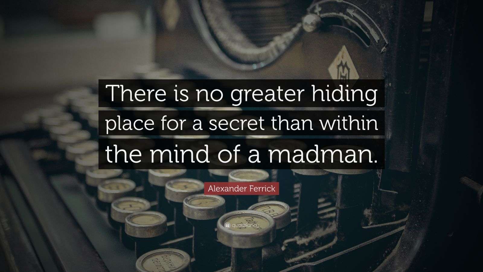 Top 3 Alexander Ferrick Quotes (2024 Update) - QuoteFancy