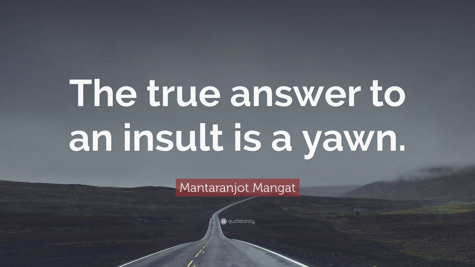 Top 15 Mantaranjot Mangat Quotes (2023 Update) - Quotefancy