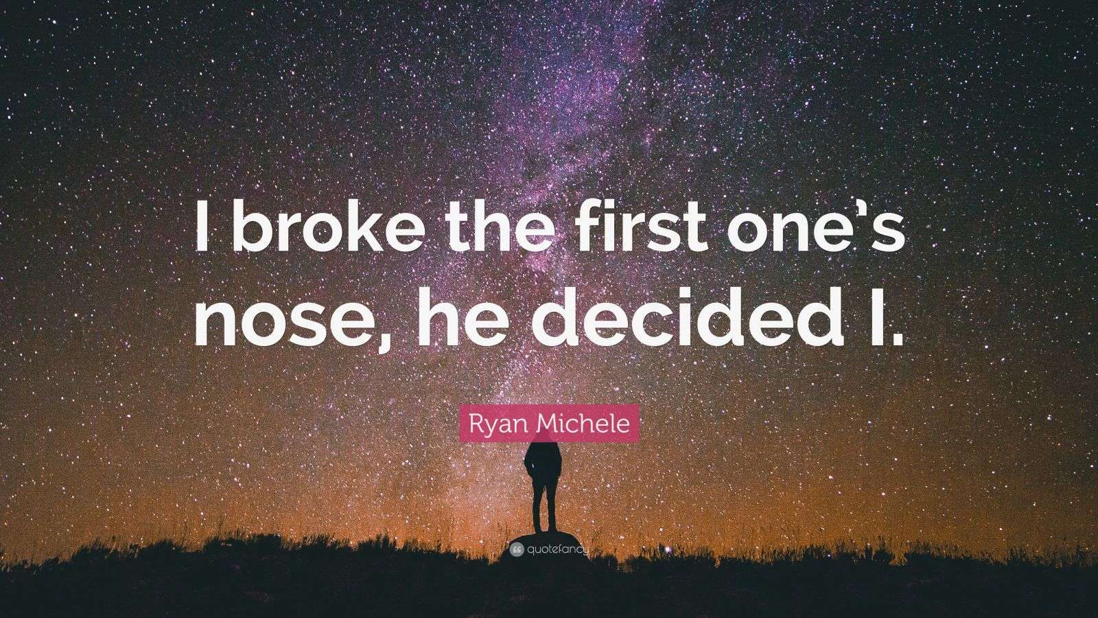Top 2 Ryan Michele Quotes (2025 Update) - QuoteFancy