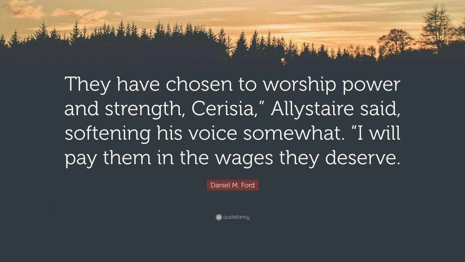 Top 6 Daniel M. Ford Quotes (2024 Update) - QuoteFancy