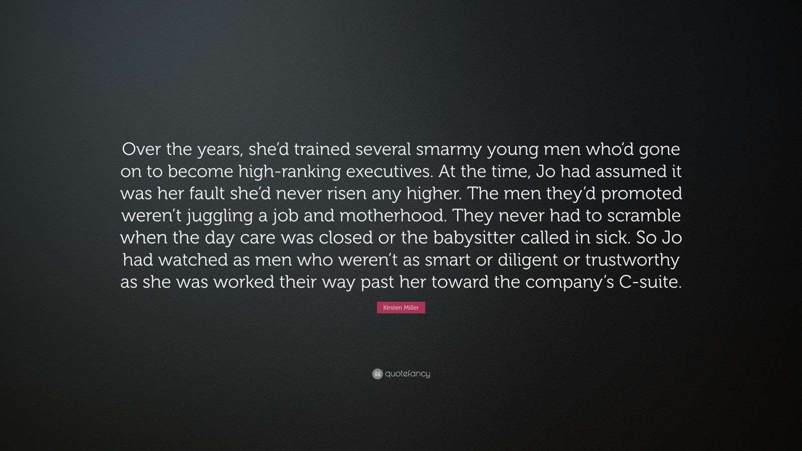 Kirsten Miller Quote: “Over the years, she’d trained several smarmy ...