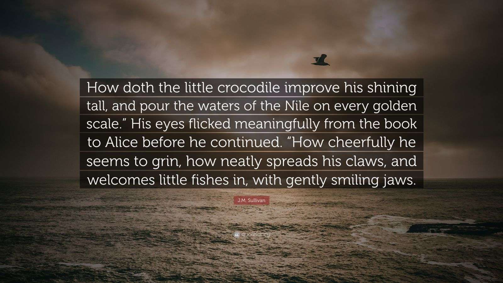 Top 3 J.M. Sullivan Quotes (2023 Update) - Quotefancy