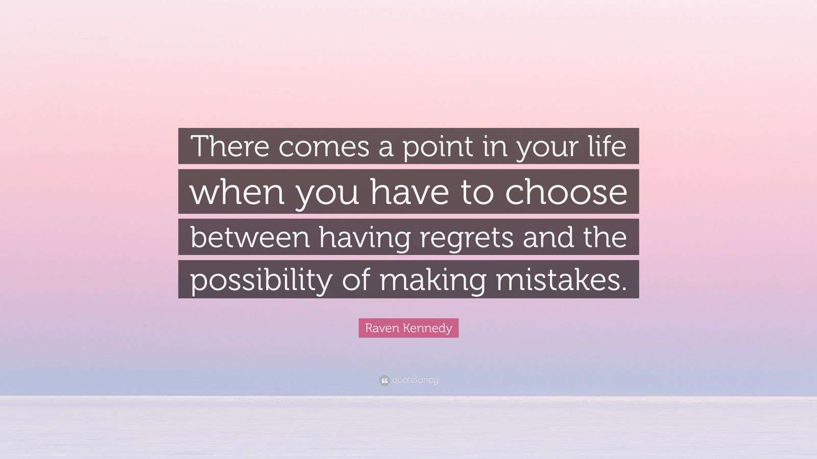 Raven Kennedy Quote: “There comes a point in your life when you have to ...