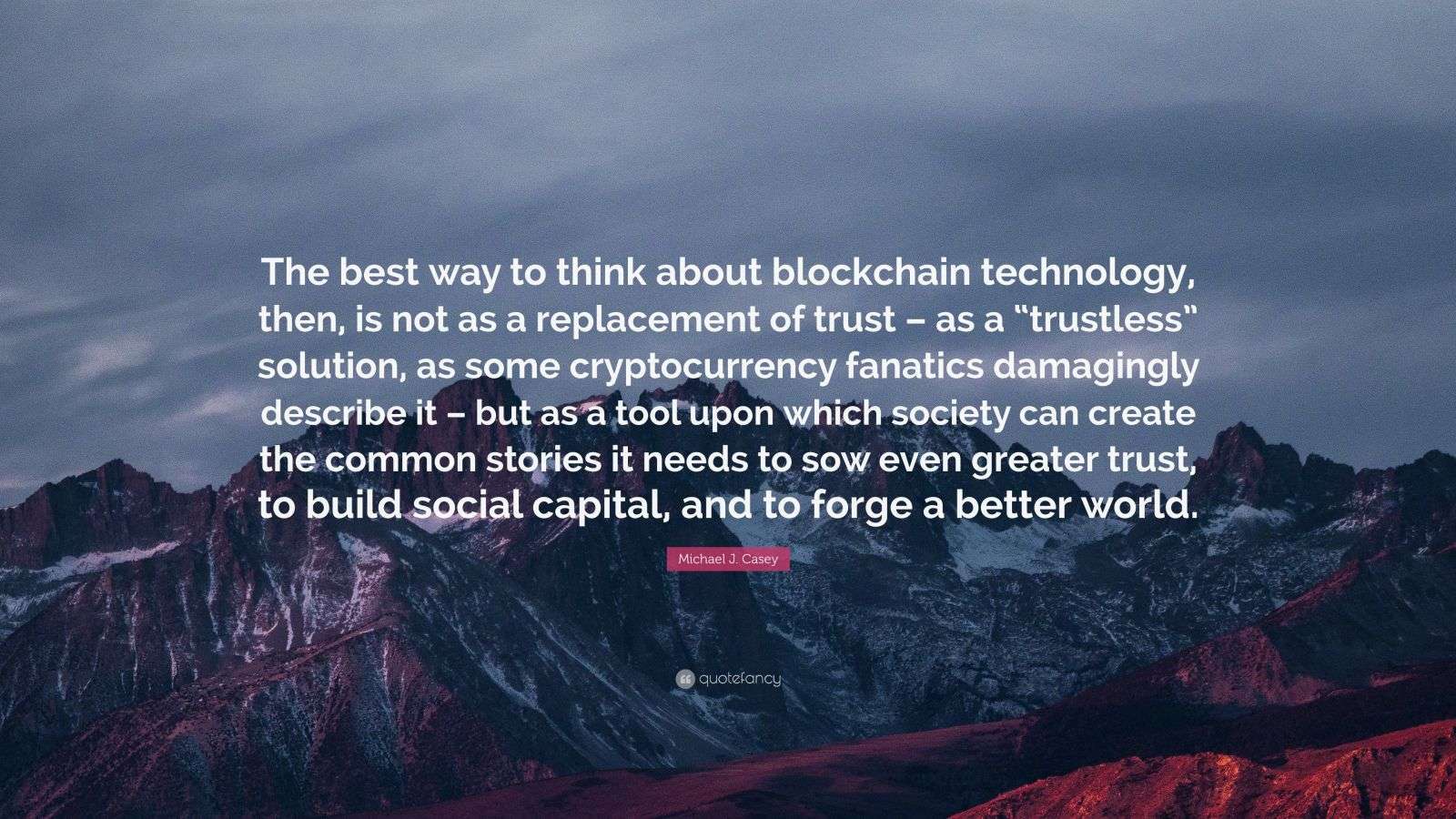 Top 7 Michael J. Casey Quotes (2024 Update) - QuoteFancy