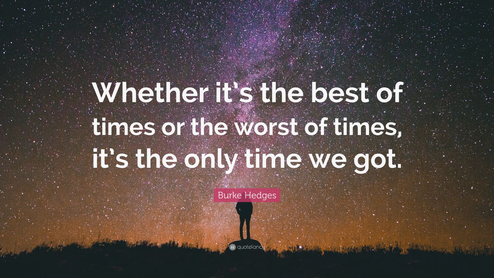 Top 2 Burke Hedges Quotes (2025 Update) - QuoteFancy