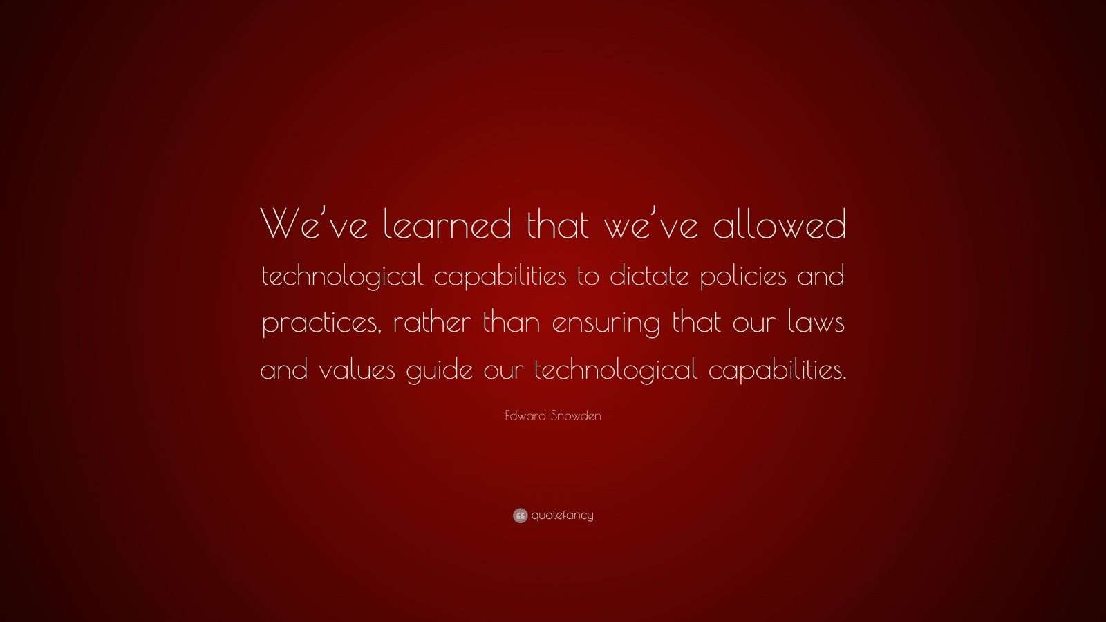 Top 300 Edward Snowden Quotes (2025 Update) [Page 4] - QuoteFancy