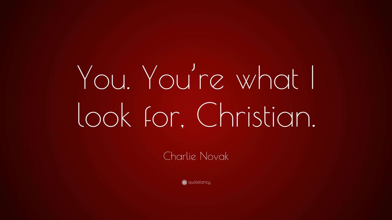Top 4 Charlie Novak Quotes (2025 Update) - QuoteFancy