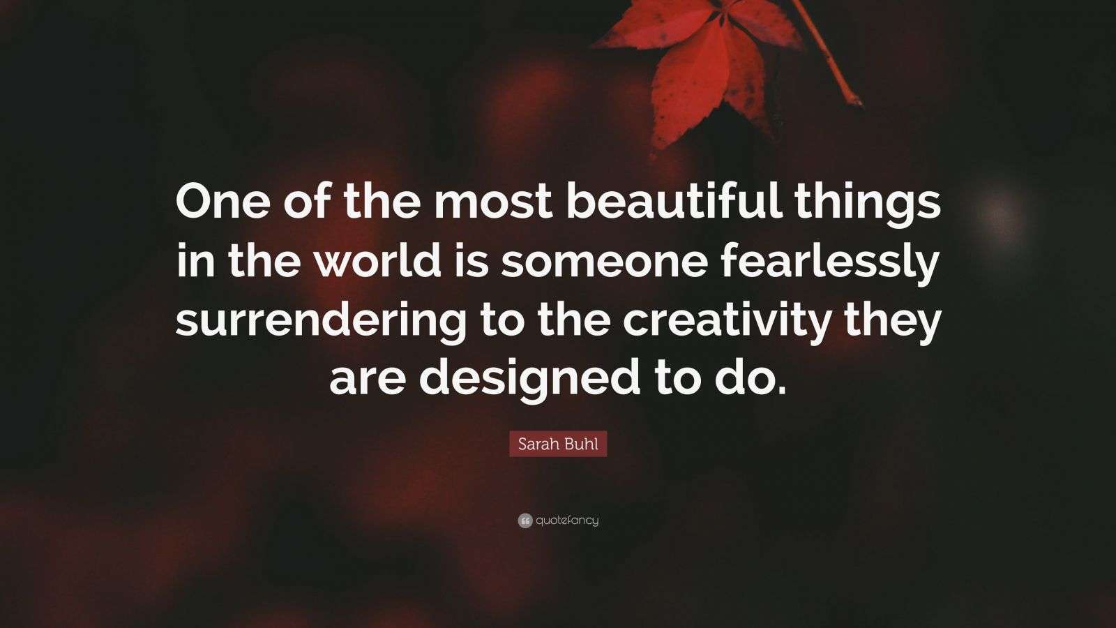 Top 5 Sarah Buhl Quotes (2024 Update) - QuoteFancy