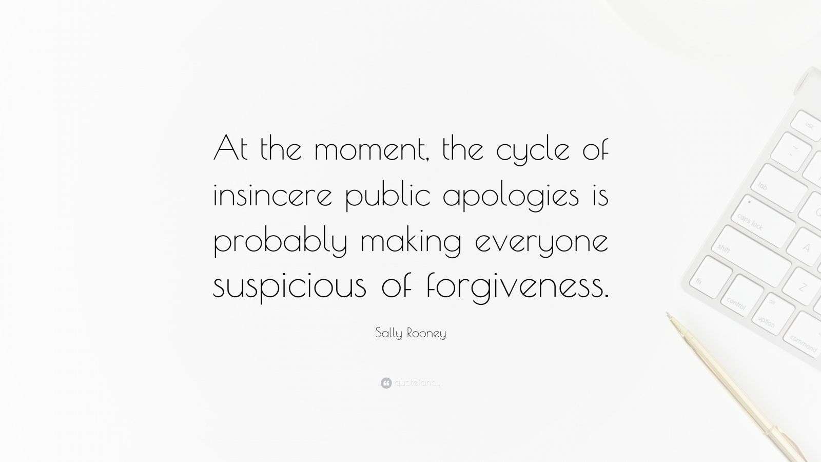 Sally Rooney Quote: “At the moment, the cycle of insincere public ...