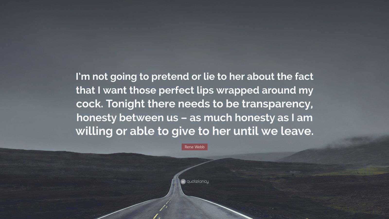 Top 6 Rene Webb Quotes (2026 Update) - QuoteFancy