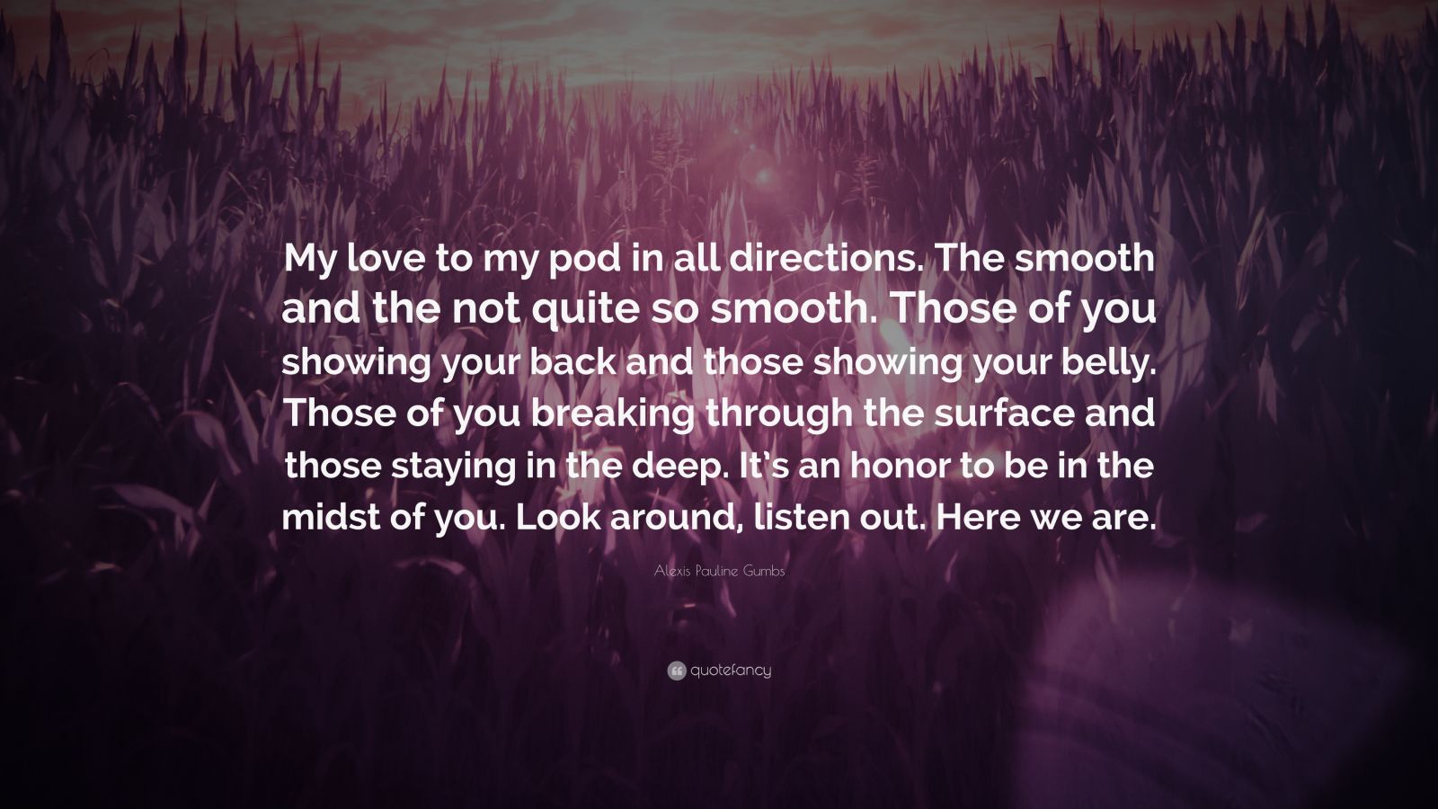 Top 3 Alexis Pauline Gumbs Quotes (2026 Update) - QuoteFancy