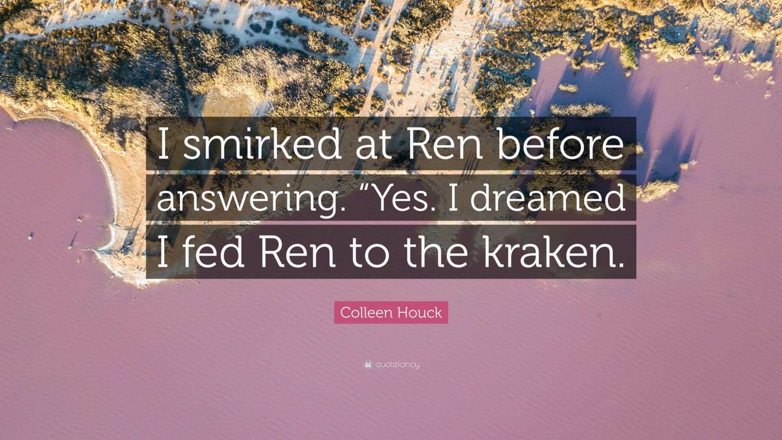 Colleen Houck Quote: “I smirked at Ren before answering. “Yes. I ...