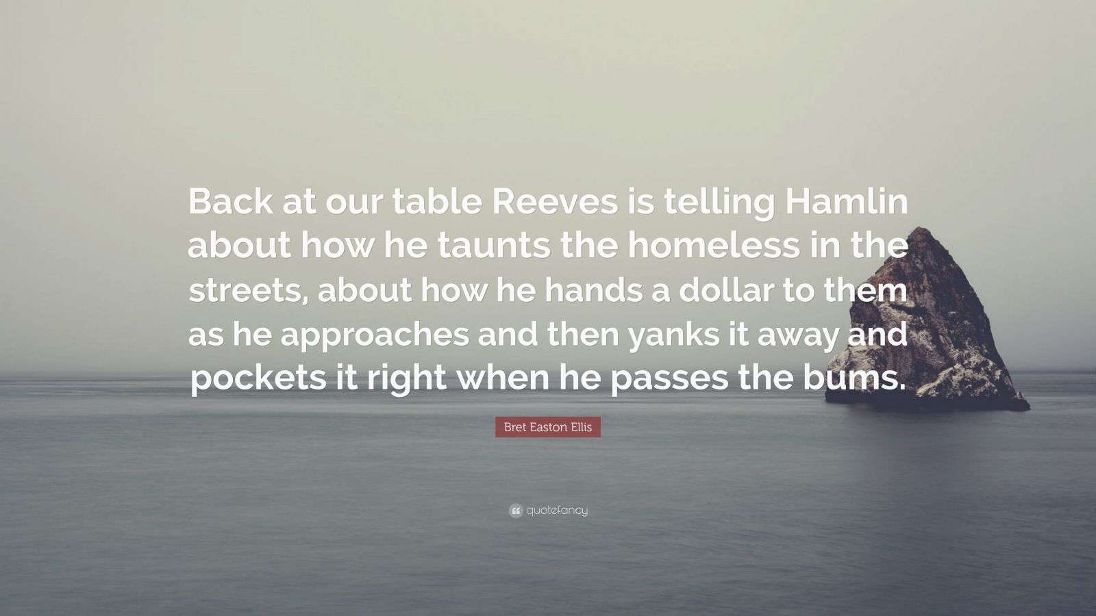 Bret Easton Ellis Quote: “Back at our table Reeves is telling Hamlin ...