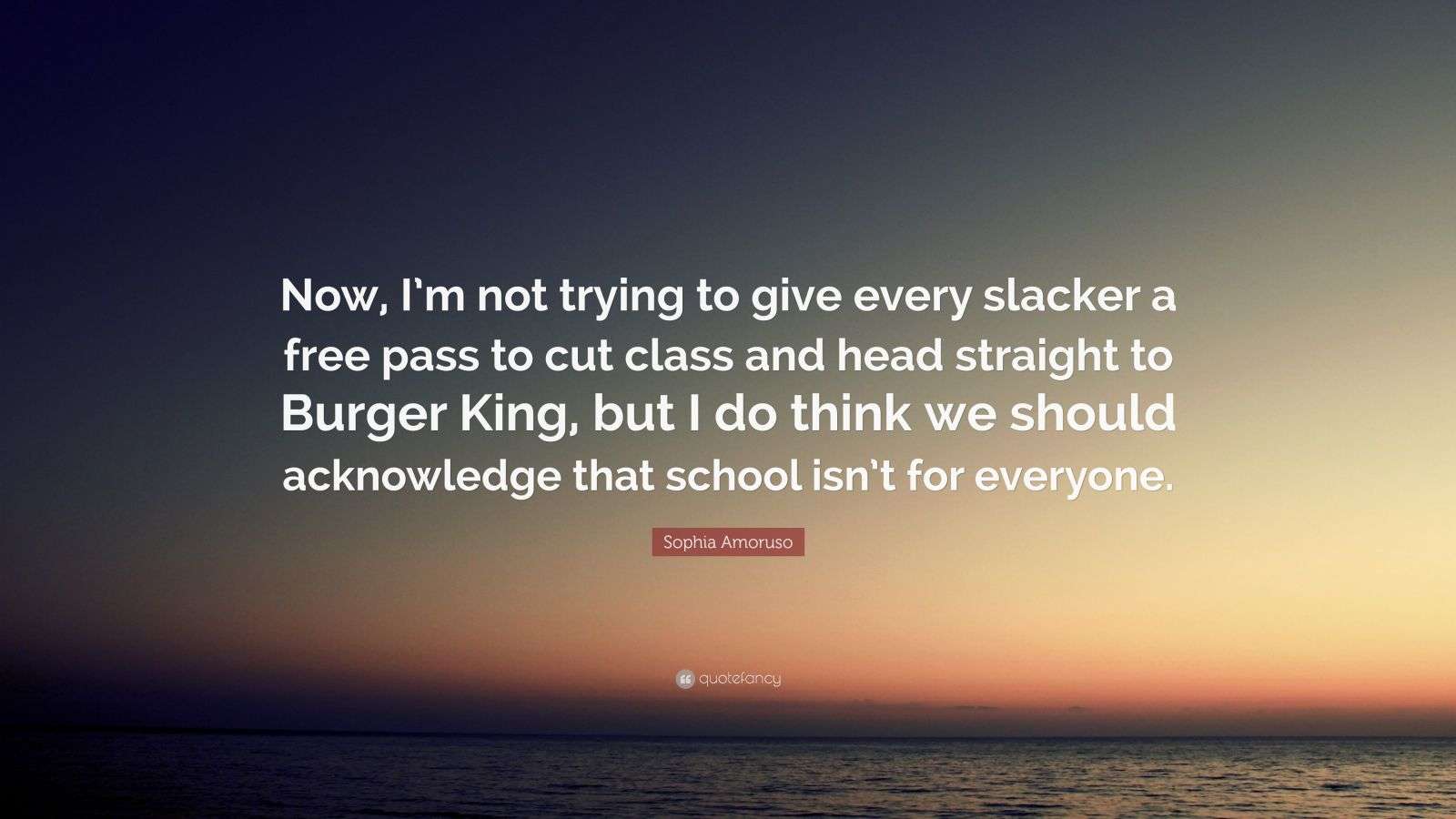 Sophia Amoruso Quote: “Now, I’m not trying to give every slacker a free ...