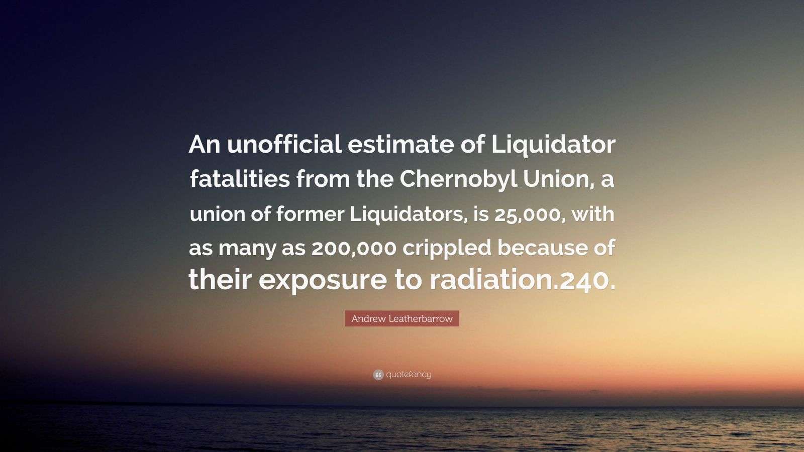 Andrew Leatherbarrow Quote: “An unofficial estimate of Liquidator ...