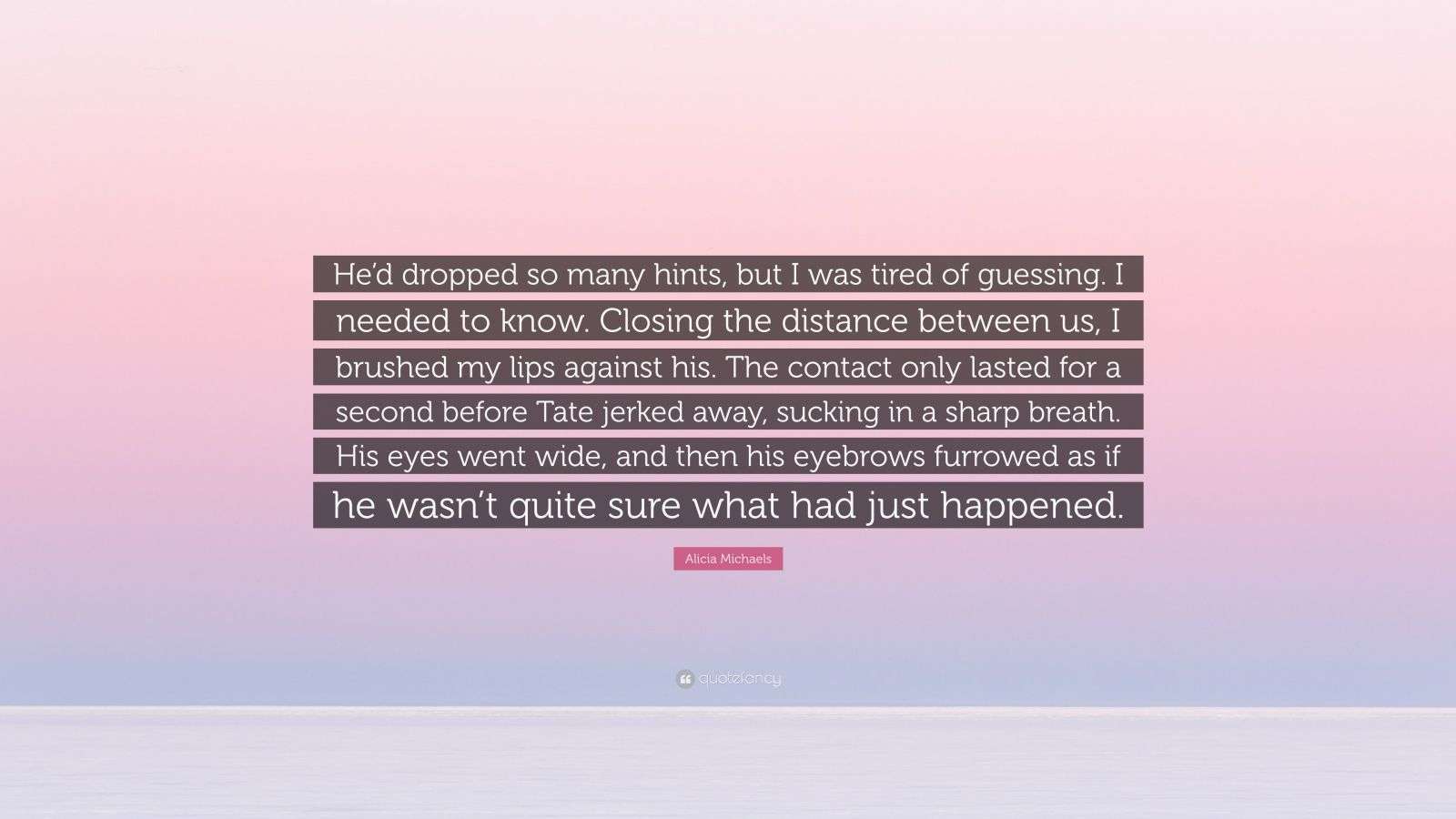 Top 9 Alicia Michaels Quotes (2024 Update) - QuoteFancy
