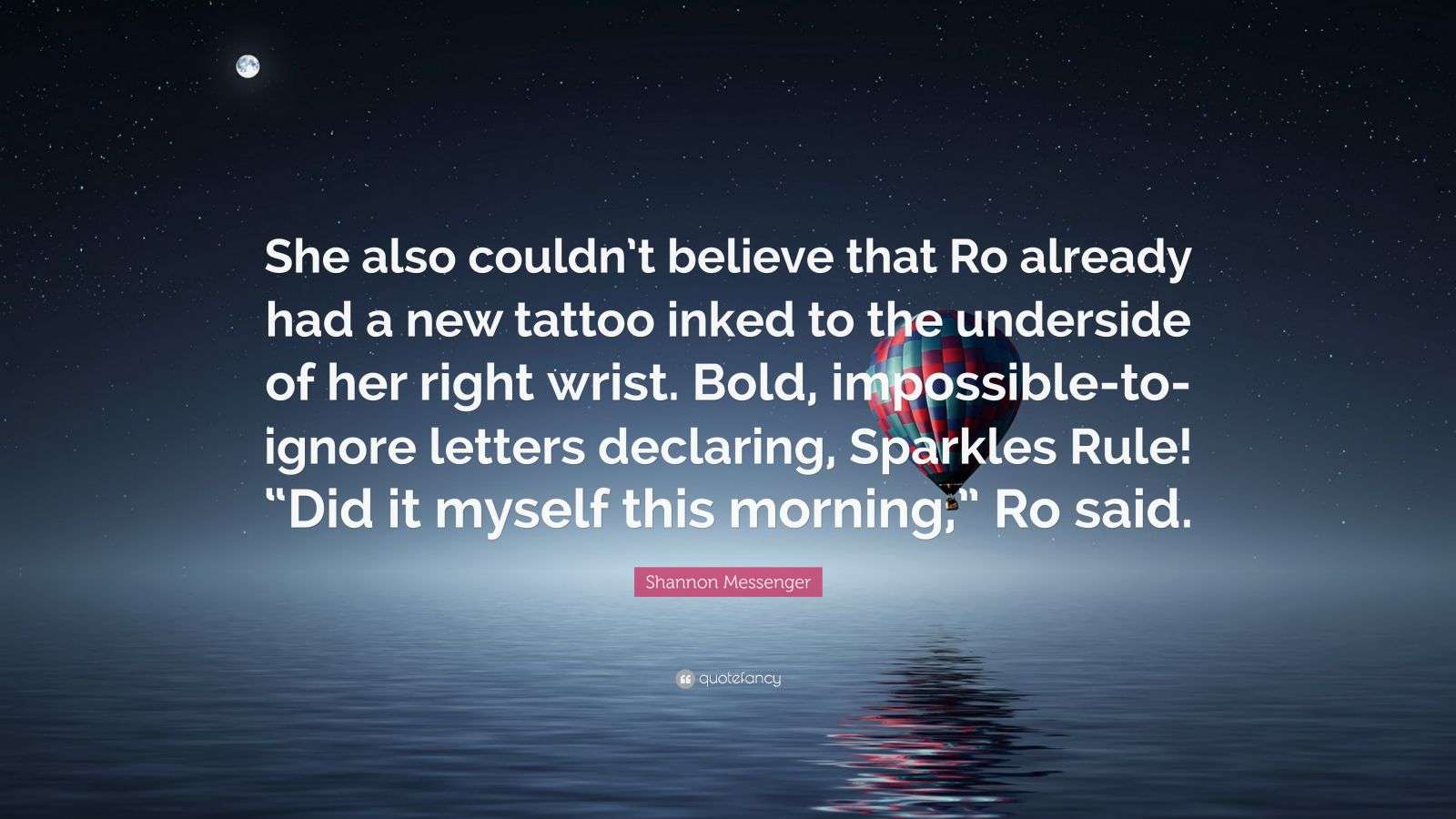 Shannon Messenger Quote: “She also couldn’t believe that Ro already had ...