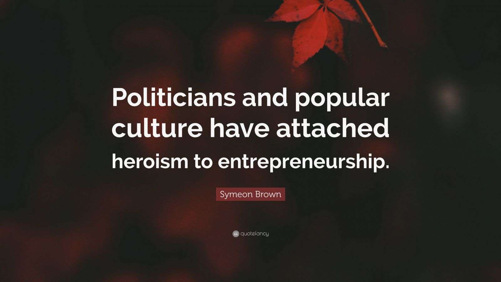 Top 2 Symeon Brown Quotes (2025 Update) - QuoteFancy