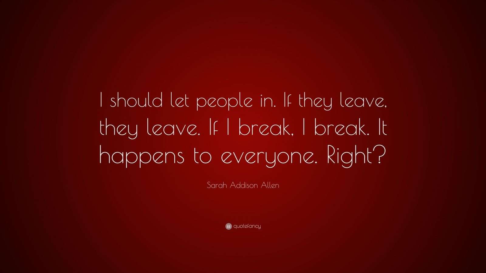 Top 280 Sarah Addison Allen Quotes (2024 Update) [Page 6] - QuoteFancy