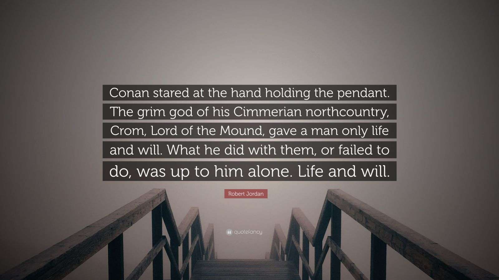 Robert Jordan Quote: “Conan stared at the hand holding the pendant. The ...