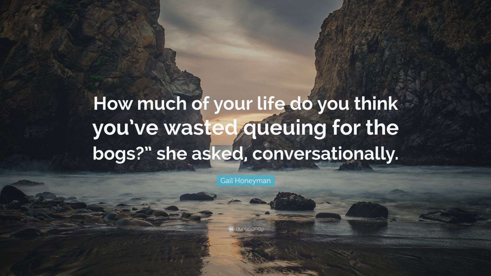 Top 400 Gail Honeyman Quotes (2026 Update) [Page 4] - QuoteFancy