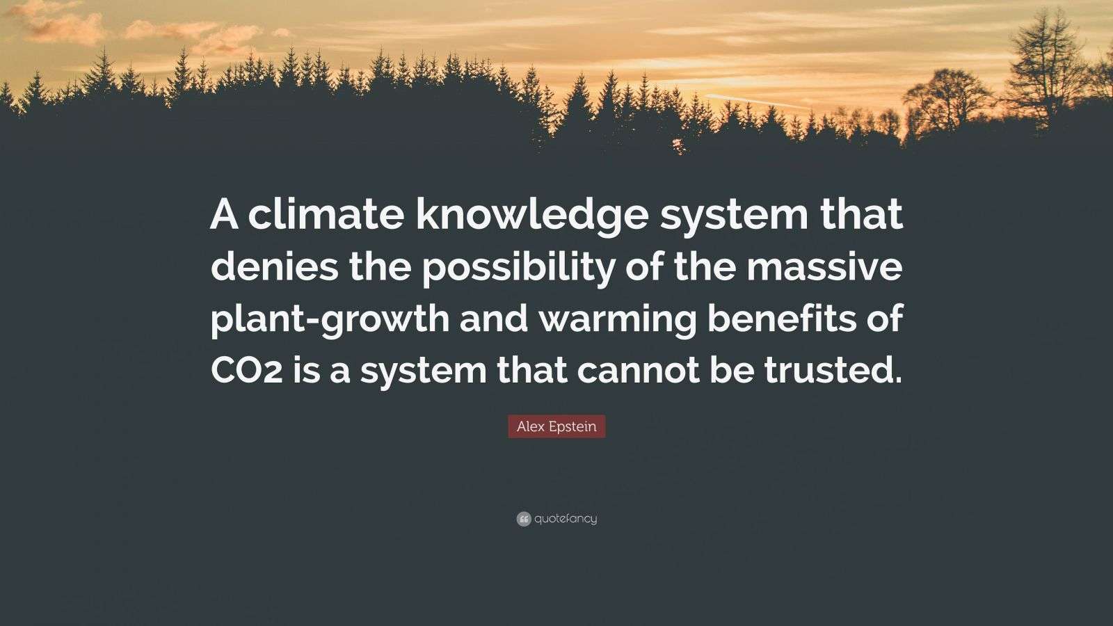 “A climate knowledge system that denies the possibility of the massive ...