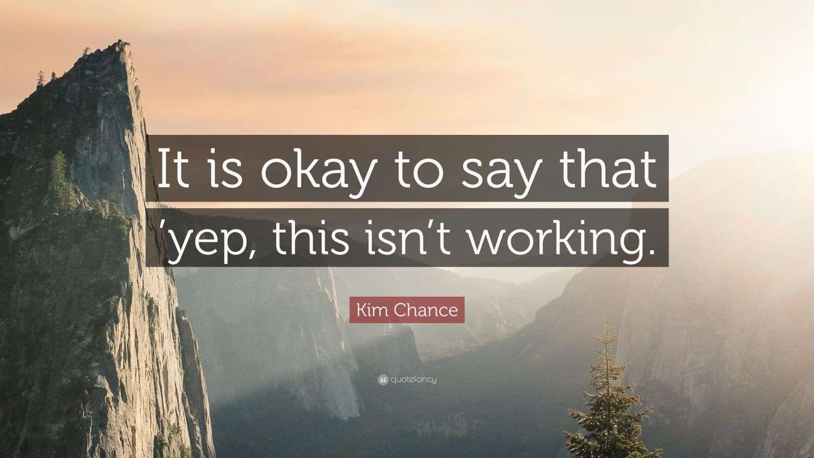 Top 3 Kim Chance Quotes (2025 Update) - QuoteFancy